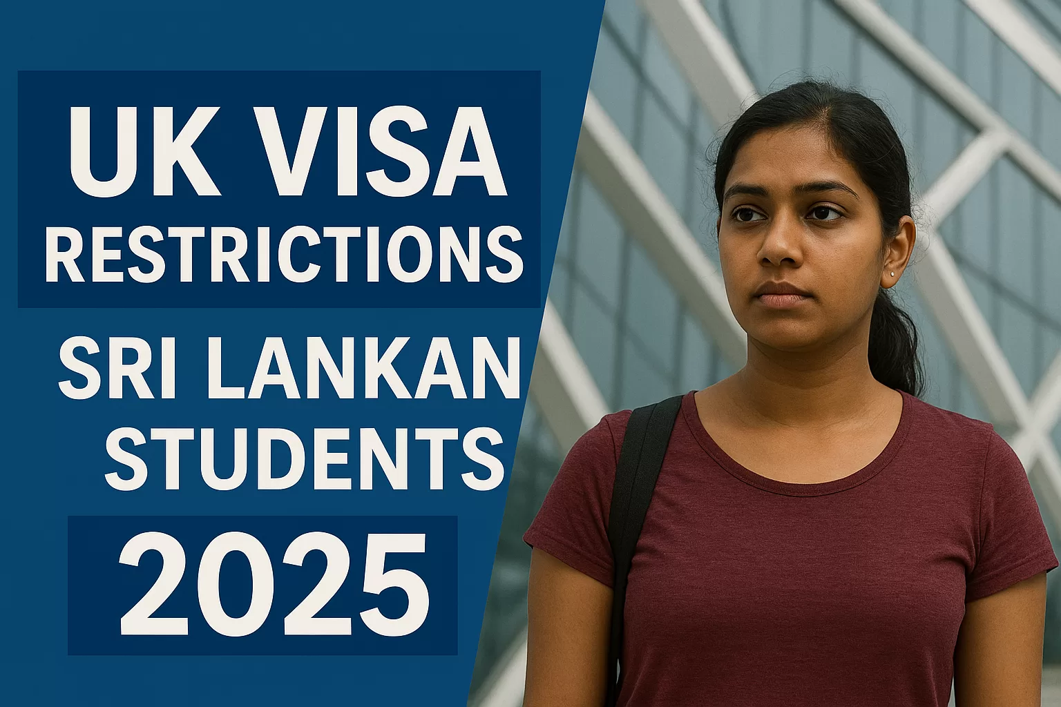 UK Visa Restrictions Sri Lankan Students UK Visa Restrictions Sri ...